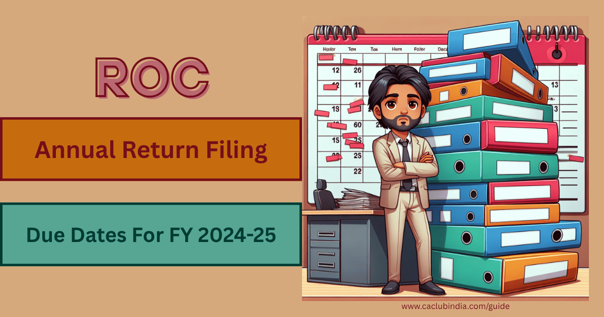 ROC Return Filing Due Date for FY 2024-25: Updated List - Tax Guide