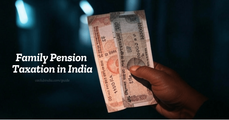 Family Pension Taxation: How Much You Can Save? - Tax Guide