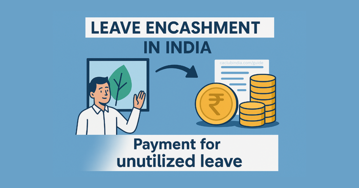 Leave Encashment Calculation : Formulas and Examples - Tax Guide