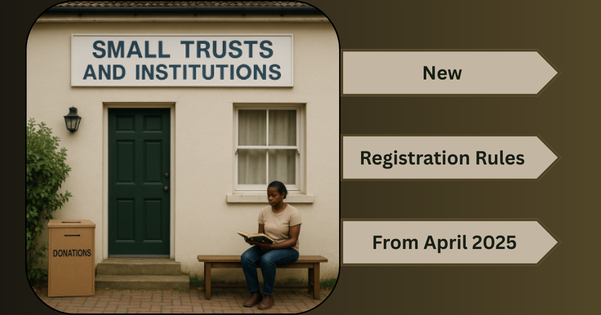Registration Rules for Small Trusts and Institutions: April 2025 ...