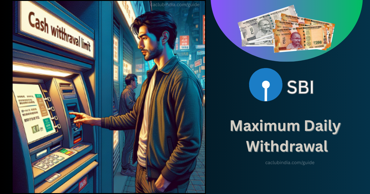 What Is The Daily ATM Withdrawal Limit In India? - Tax Guide