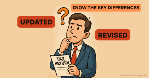 Updated Return vs Revised Return: What's the Difference? - Tax Guide