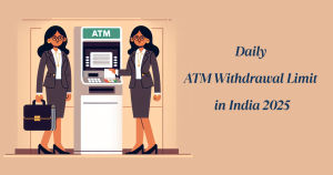 What Is The Daily ATM Withdrawal Limit In India? - Tax Guide