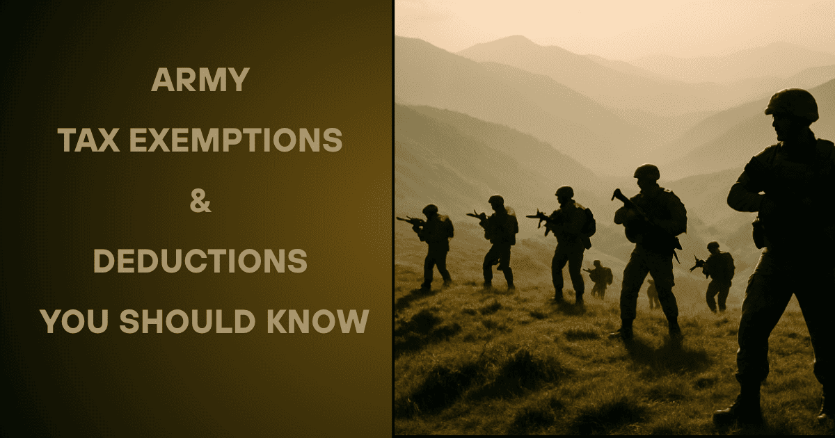 Exemptions and Deductions For Army Personnel For AY 2025-26 - Tax Guide