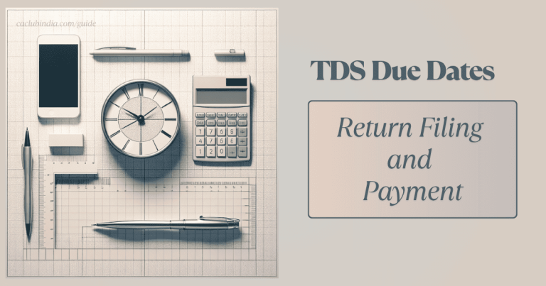 TDS Payment and Return Filing Due Date For FY 2025-26 - Tax Guide