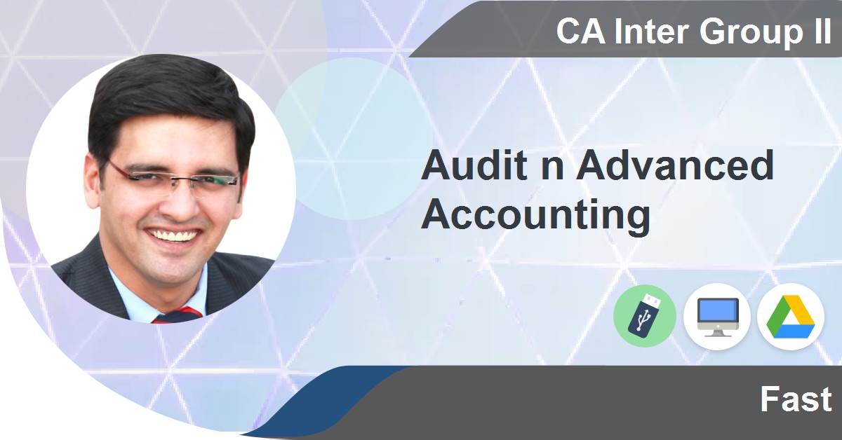 CA Inter Audit n Advanced Accounting Online Video Lectures by CA ... CA Inter Audit n Advanced Accounting Online Video Lectures by CA ...