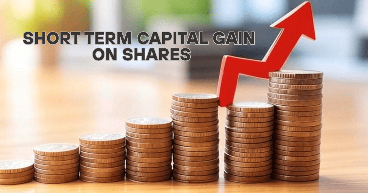 Short Term Capital Gain Tax On Shares For AY 2025-26