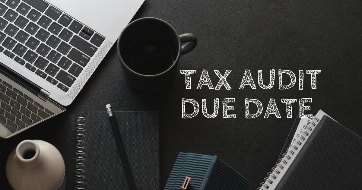 Tax Audit Due Date For AY 2025-26