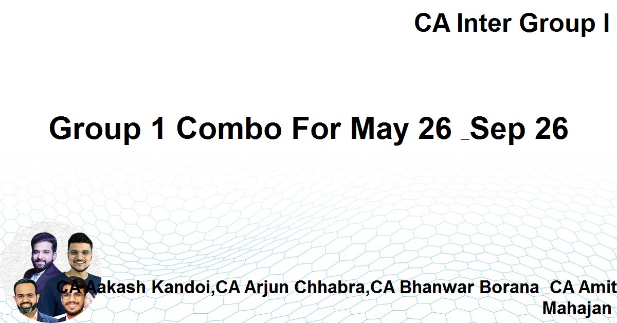 Group 1 Combo For May 26 & Sep 26